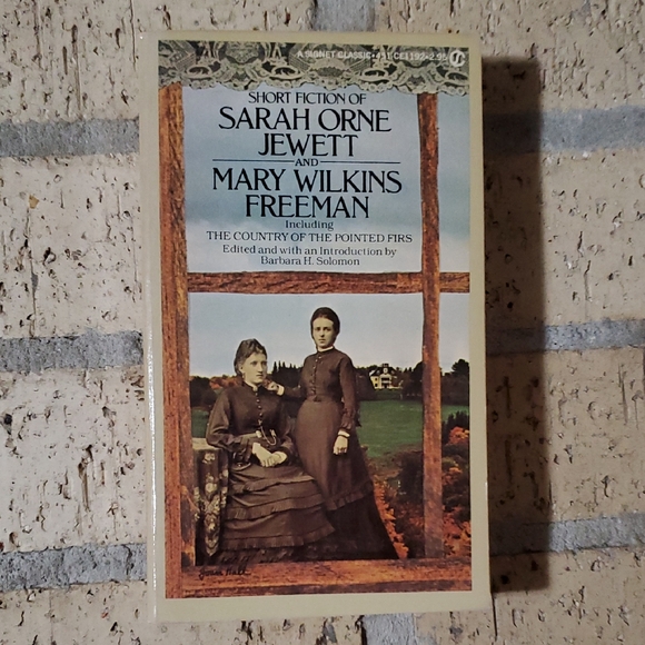 Sarah Orne Jewett and Mary Wilkins Freeman | Accents | Short Fiction Of ...
